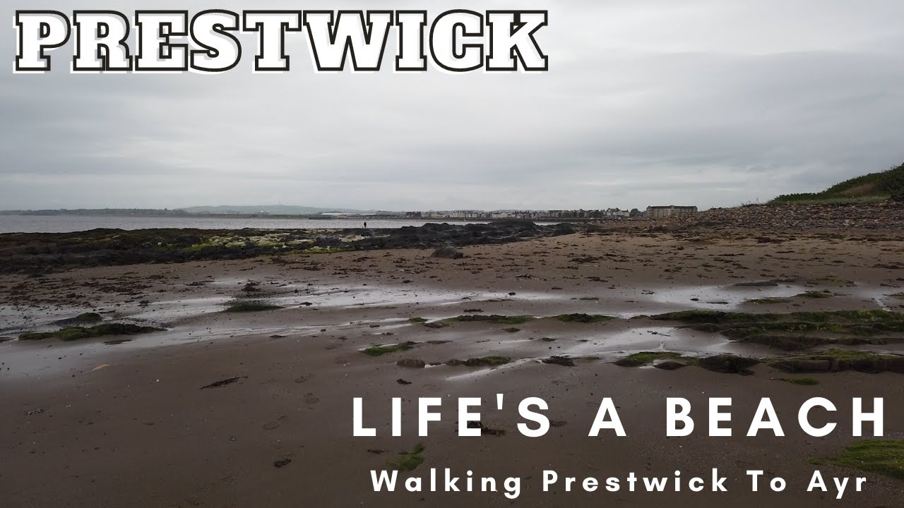 Prestwick - Life's A Beach walking the Ayr Coastal Way - Prestwick to ...