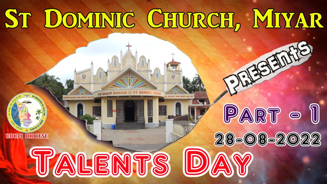 Talents Day | Part - 1 | St Dominic Church, Miyar | Udupi Diocese - YouTube