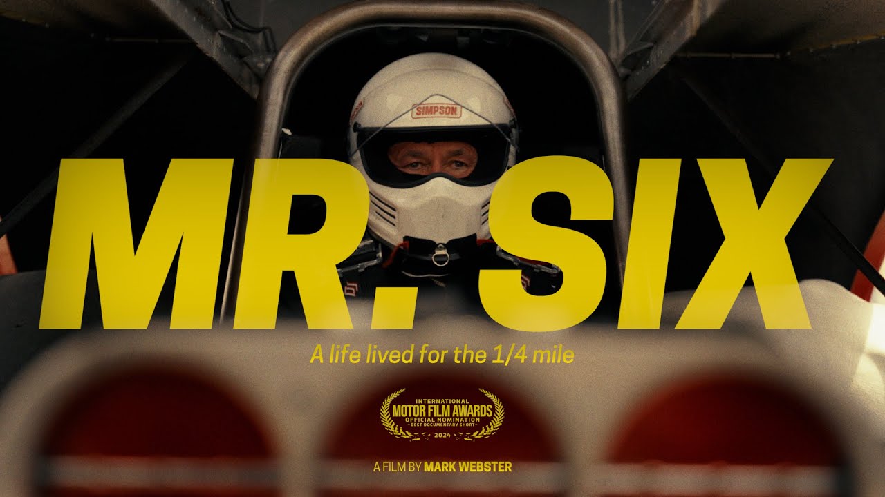 MR. Six - A Life Lived For The 1/4 Mile - YouTube