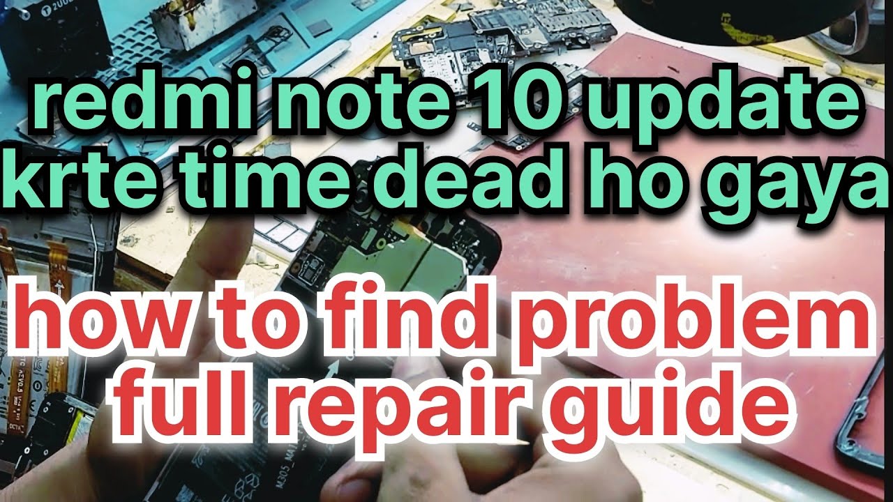 redmi note 10 dead while updating. 100% solution. SBT MOBILE REPAIRING ...