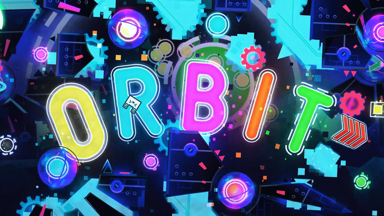 (4K) "ORBIT" by @mindcap. and more || Geometry Dash - YouTube
