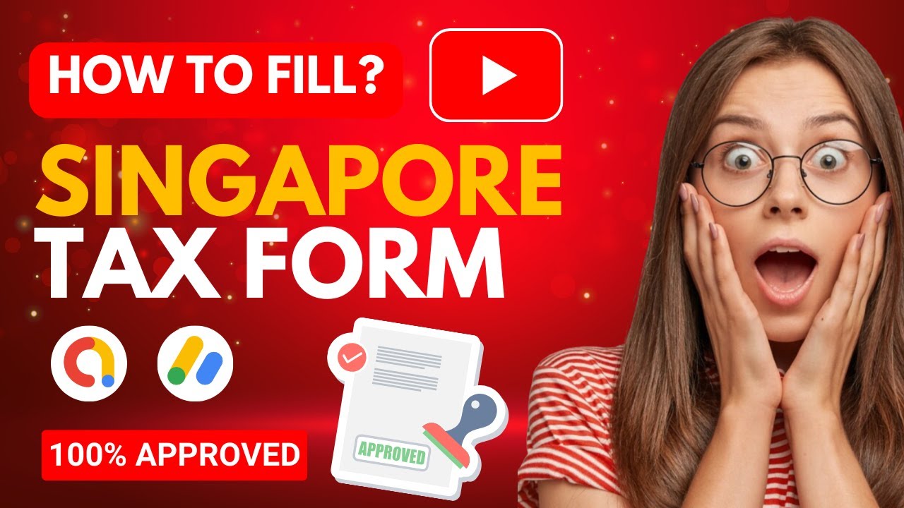 How to fill Singapore tax info in Google Adsense | Singapore tax info ...