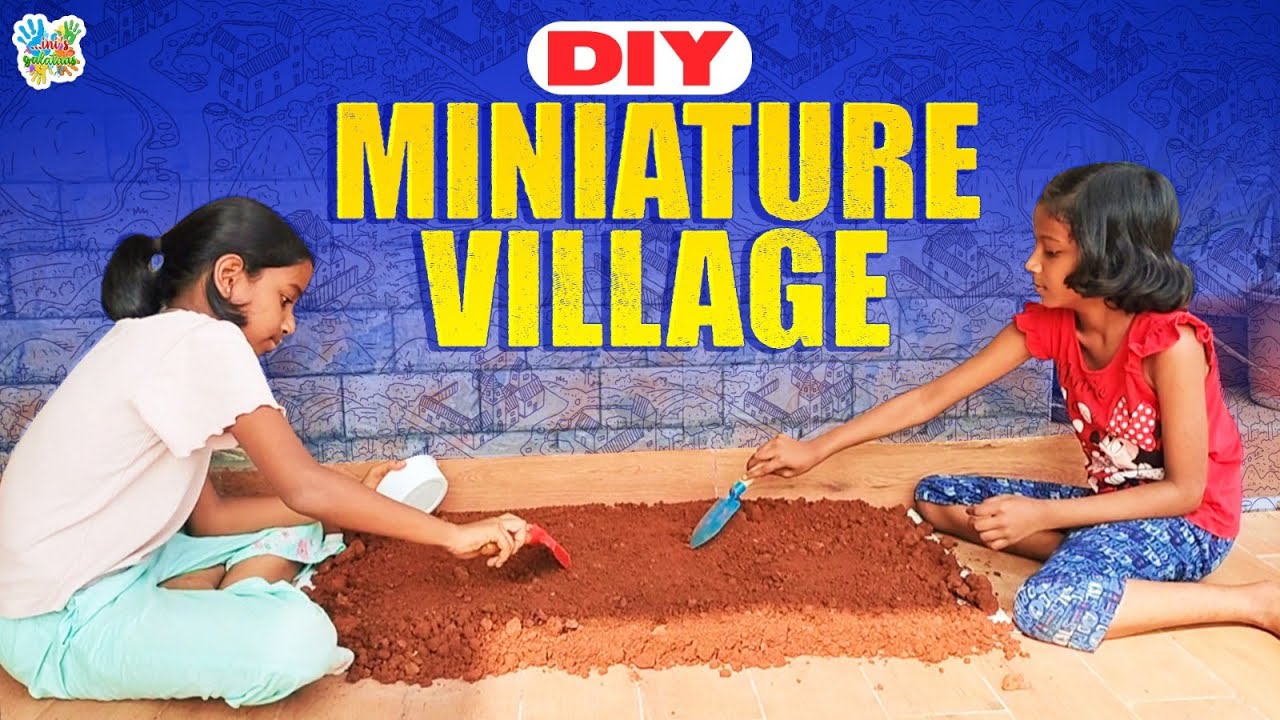DIY Miniature of Village🏕 | Kids Creating Miniatures🏝 | Inis Galataas ...