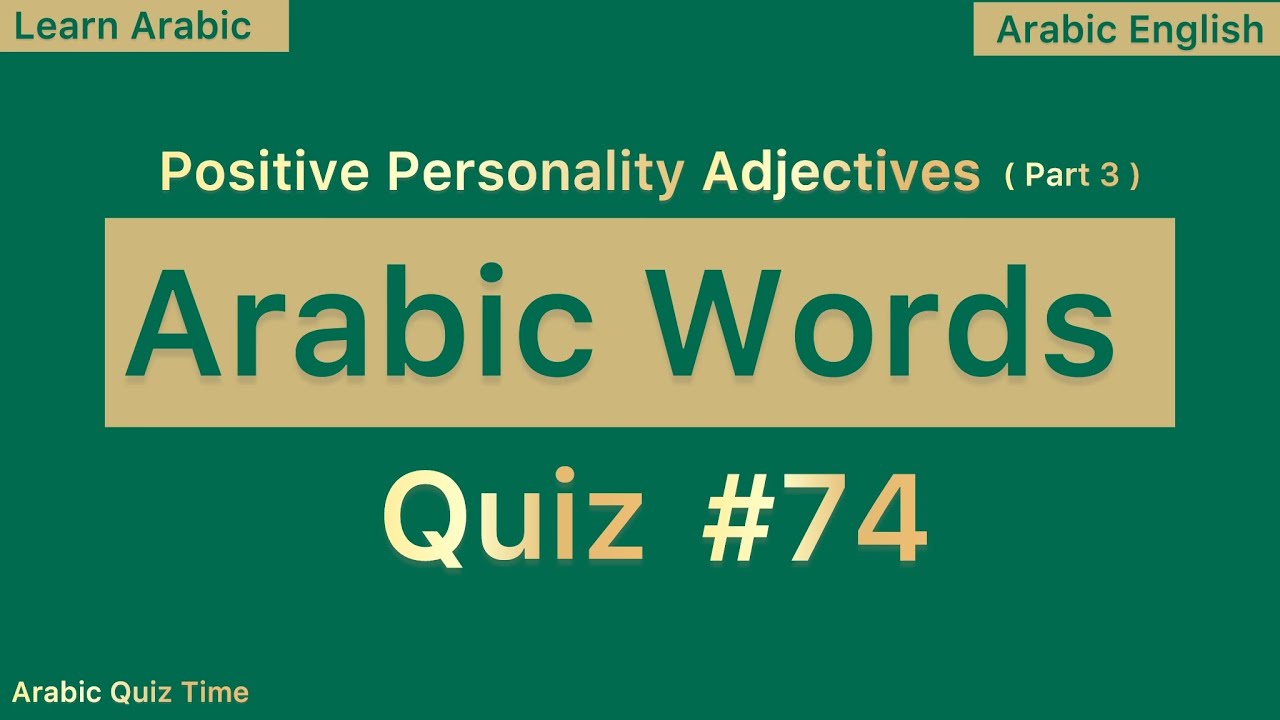 Arabic Quiz | Learn Arabic and English vocabulary for personality ...