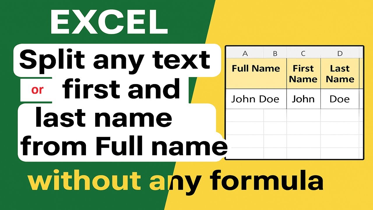 Split Any Text | Separate First & Last Name from Full Name in Excel ...