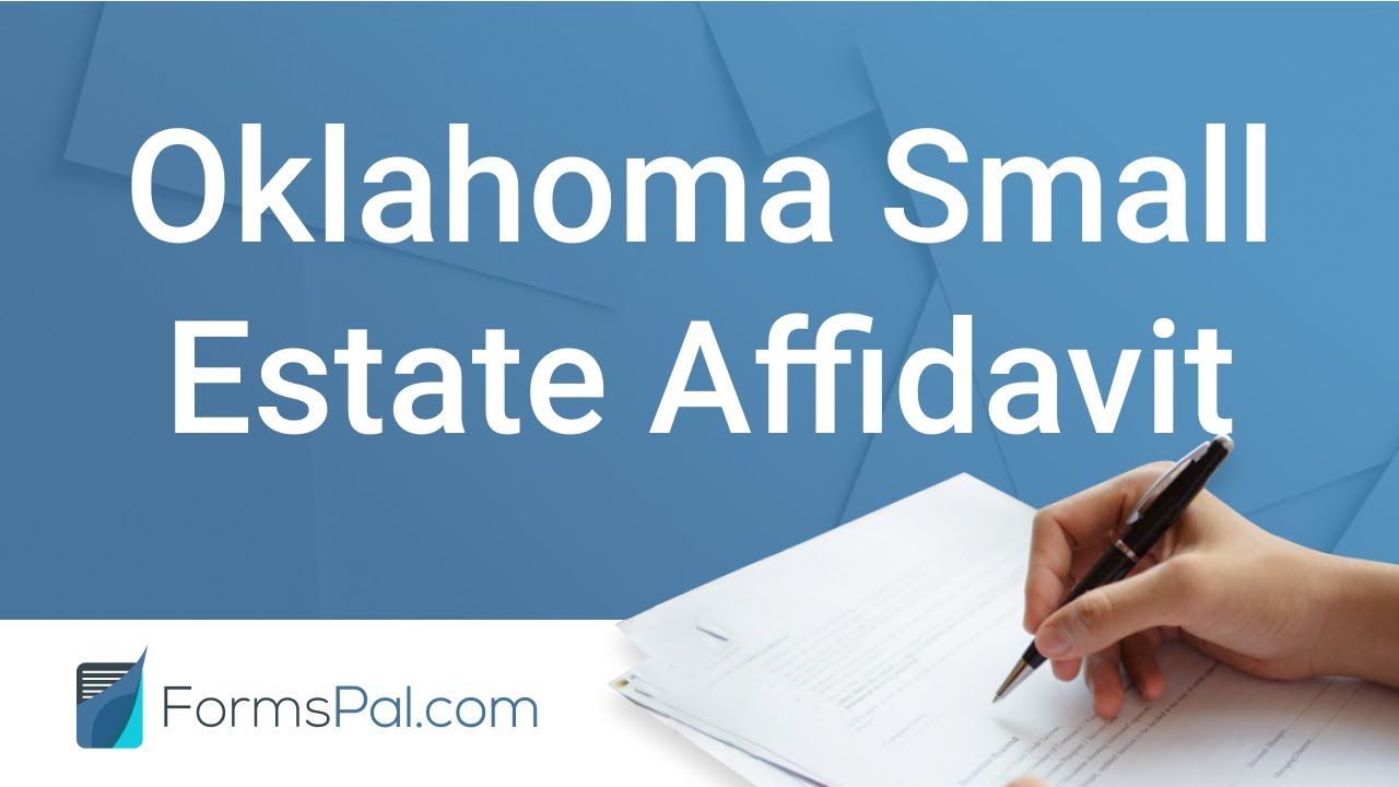 Oklahoma Small Estate Affidavit - GUIDE - YouTube
