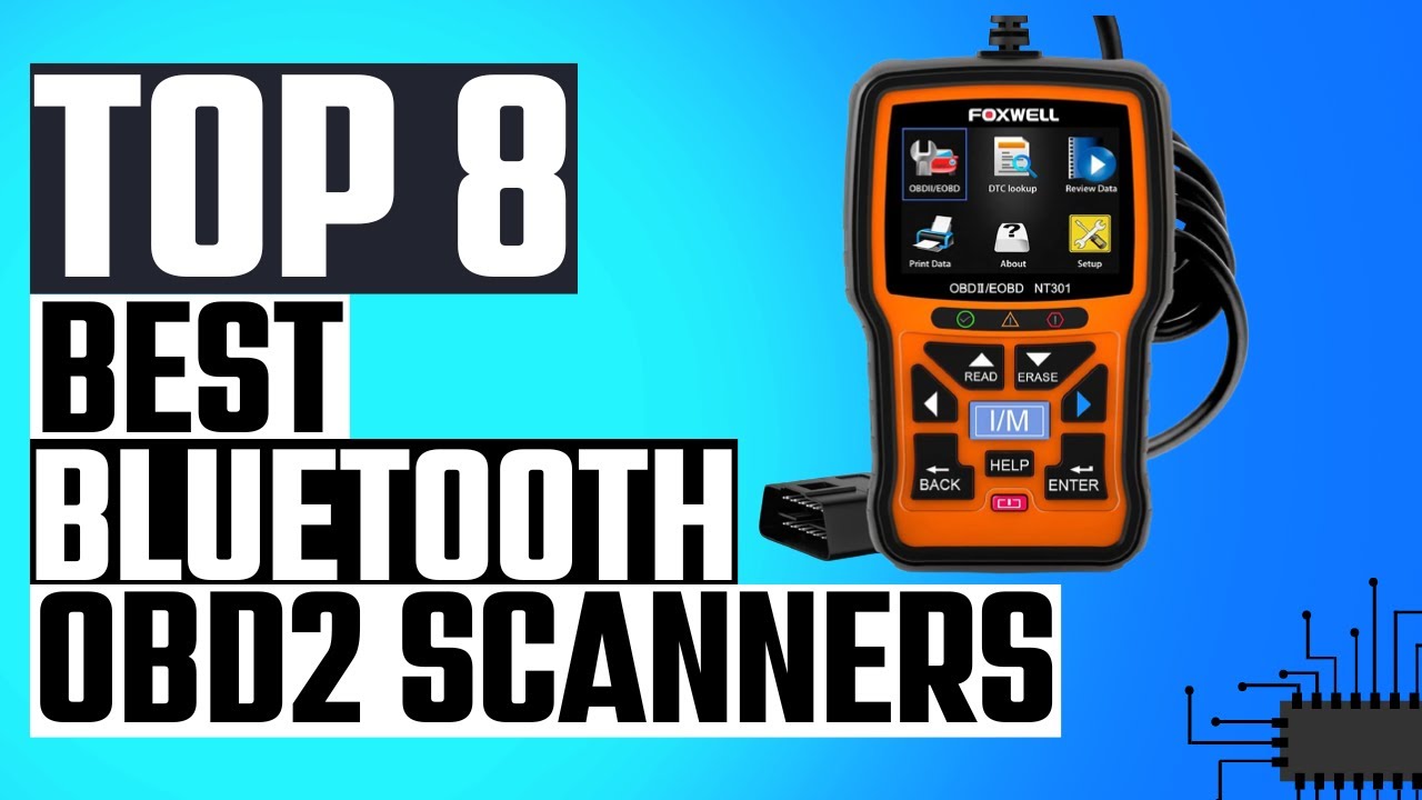 [TOP 8]: BEST BLUETOOTH OBD2 SCANNER (BEST OBD2 SCANNER) - YouTube