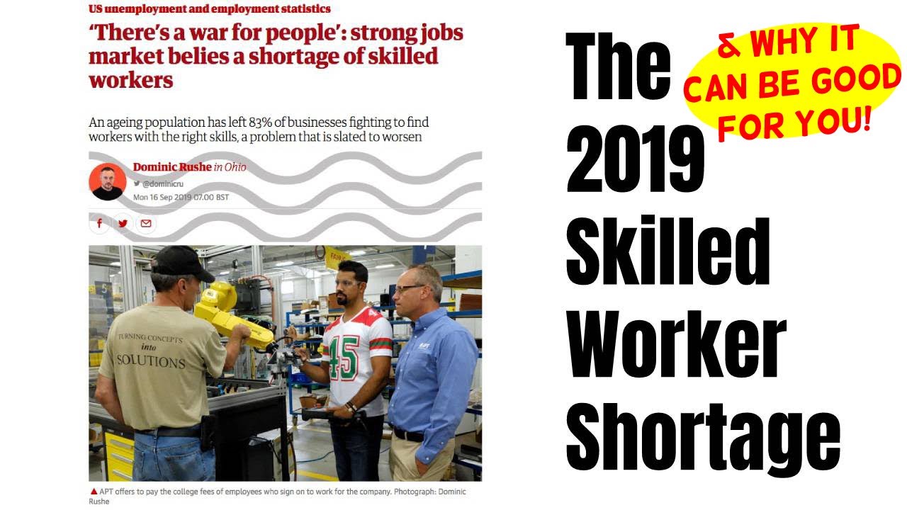How you can benefit from the 2019 Skilled Worker Shortage - YouTube