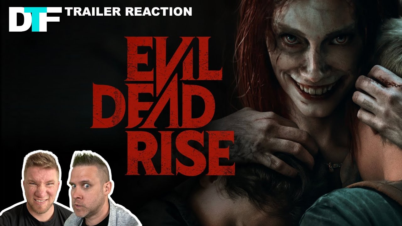 Evil Dead Rise | Trailer Reaction and Discussion - YouTube