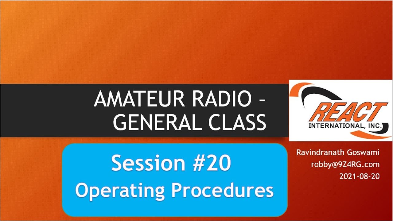 Session #20- Amateur Radio - General Class - Operating Procedures - by ...