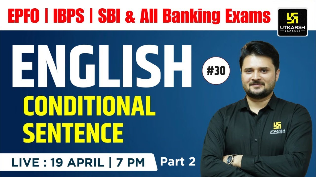 Conditional Sentence | Banking English #30 | IBPS/SBI & All Banking ...