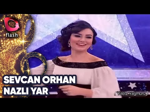 Sevcan Orhan - Nazlı Yar