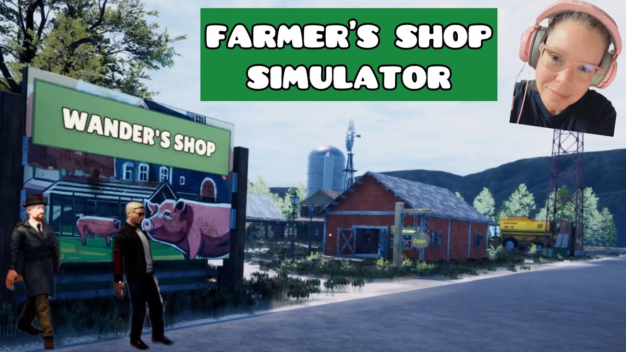 Farmer’s Shop Simulator - Grow, Stock & Sell in your own Farm Produce ...