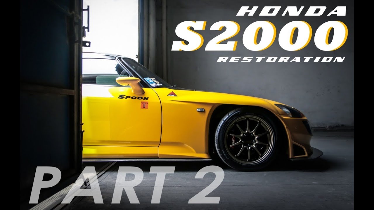 Honda S2000 Project by Pengepul Mobil | PART 2 !!! - YouTube