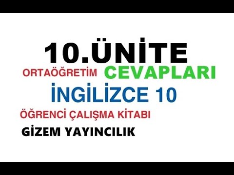 10.  Sınıf İngilizce Çalışma Kitabı Cevapları Gizem Yayıncılık 10. Ünite