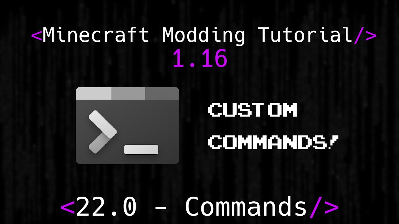 Minecraft Modding Tutorial 1.16 | 22.0 - Commands - YouTube