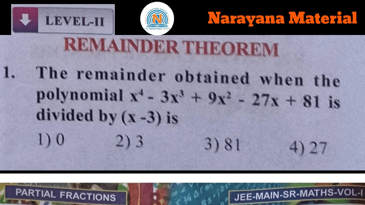 The Remainder Obtained When The Polynomial X 4 3x 3 9x 2 27x 81 Is