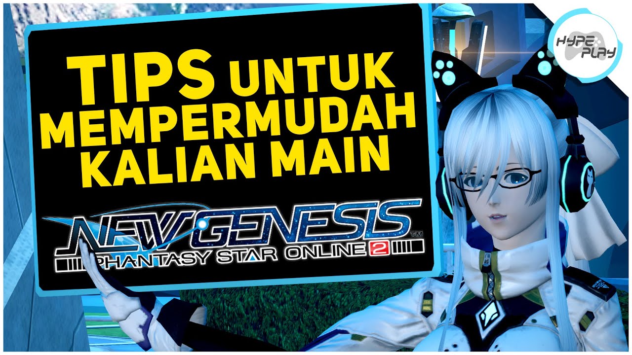 TIPS Untuk Mempermudah Kalian Main PSO2 New Genesis ! [PC] - YouTube