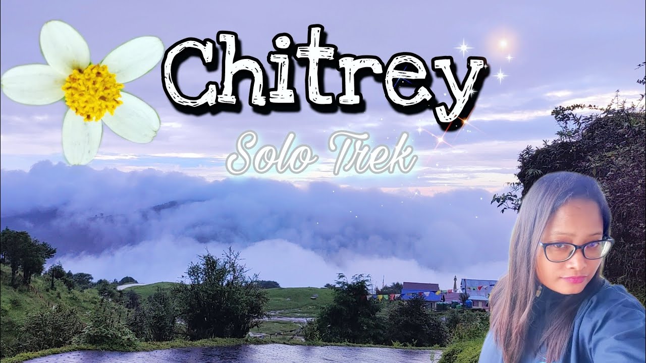 Solo trek to Chitrey. My first travel vlog HD #sologirltravel #solotrek ...