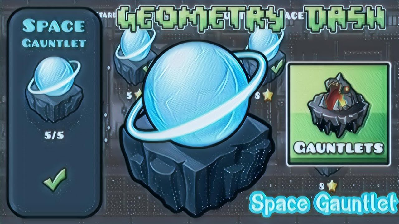 "Space Gauntlet" Complete [All Coins] - Geometry Dash 2.2 Gauntlets ...