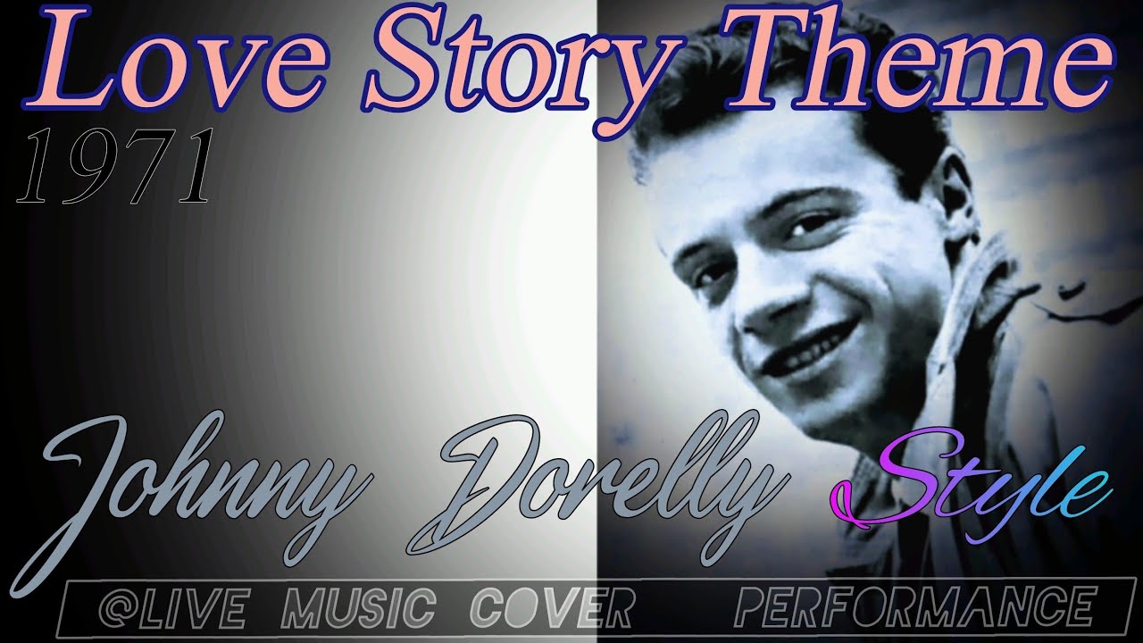 "Love Story THEME" 1971 Johnny Dorelli Style ...
