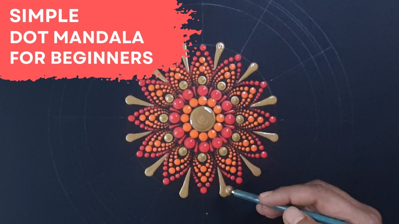 Simple Dot mandala for beginners | Dot mandala art | Step by step | #34 ...