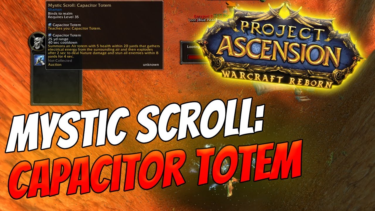 Mystic Scroll: Capacitor Totem | Shaman [WoW Warcraft Reborn] - YouTube