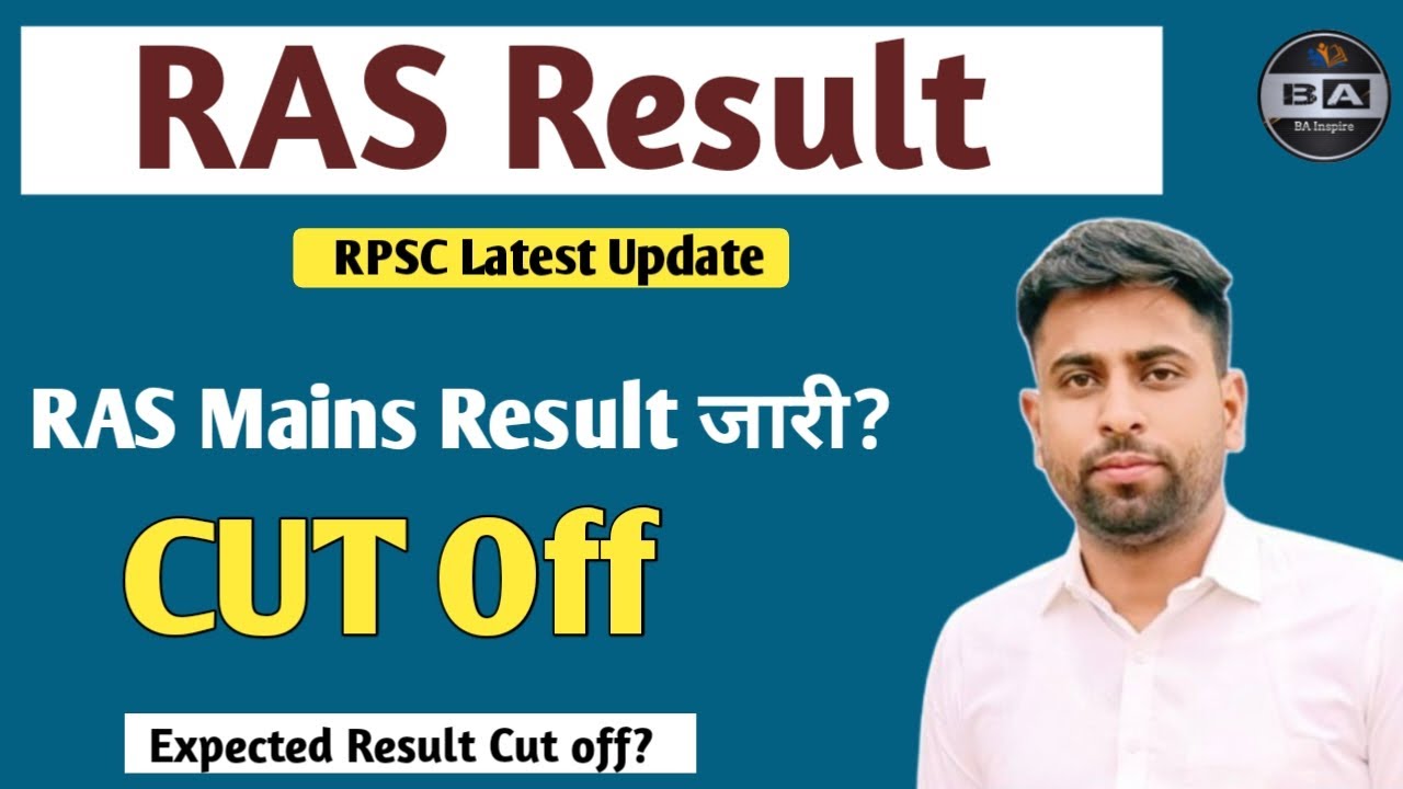 RAS Mains Result Latest Update 2024 ll RAS mains cut off 2023 ll RAS ...