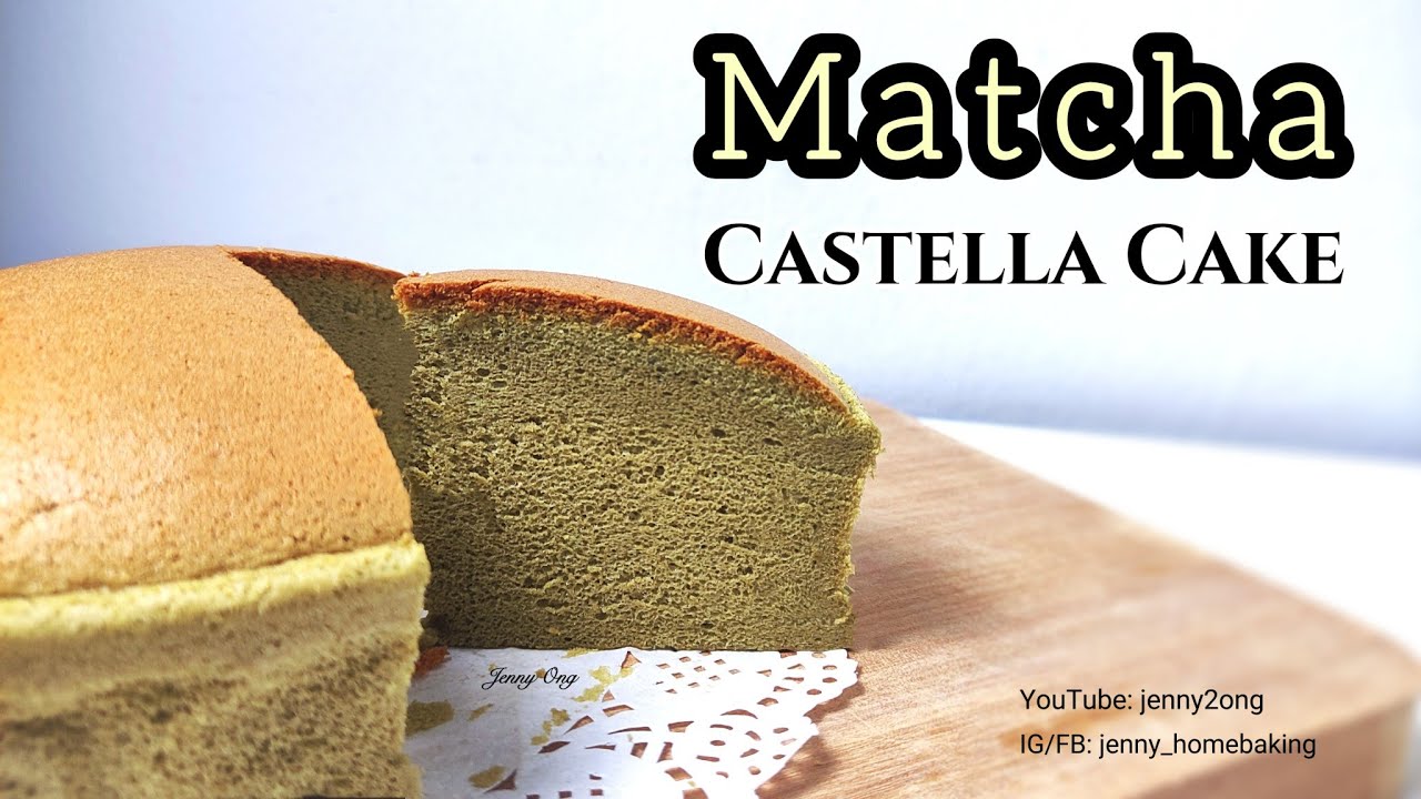 Matcha Castella Cake YouTube: jenny2ong - YouTube