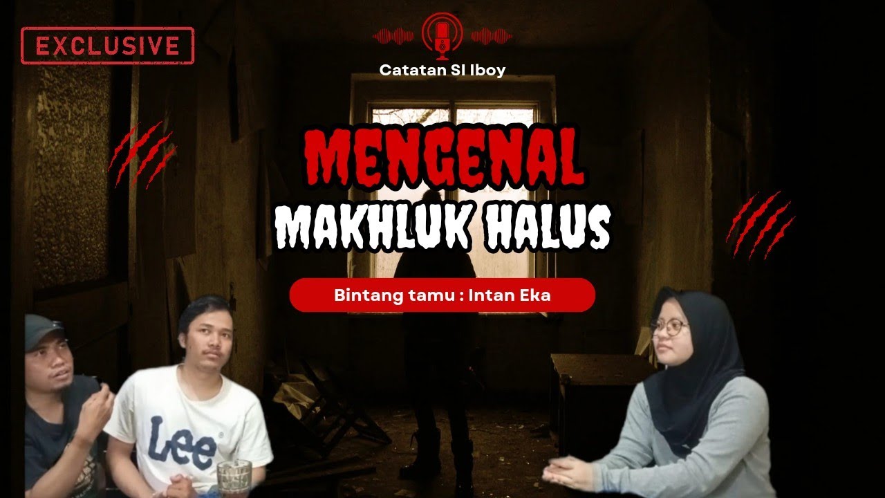 WAWANCARA MISTERI - NGOBROL SANTAI SEPUTAR MAKHLUK HALUS YANG SERAM ...