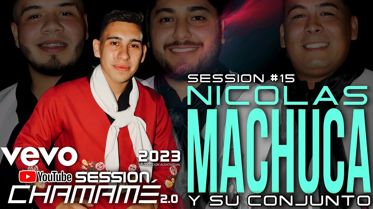 NICOLAS MACHUCA Y SU CONJUNTO | SESSION #15 @sessionchamame 2.0 - YouTube
