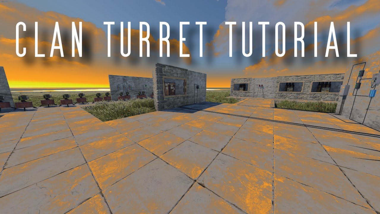 The Rust Clan Turret Tutorial You Need. - YouTube