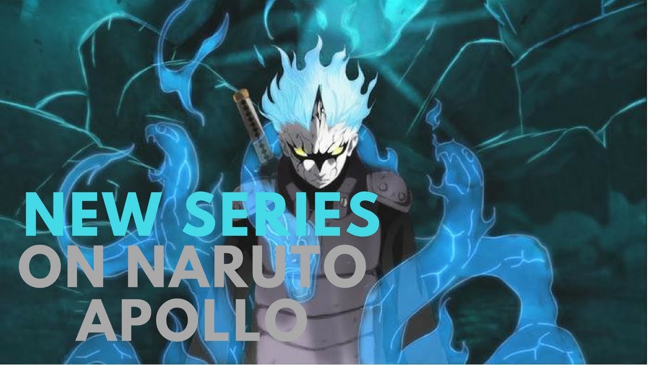 New Series?|Naruto Apollo| - YouTube