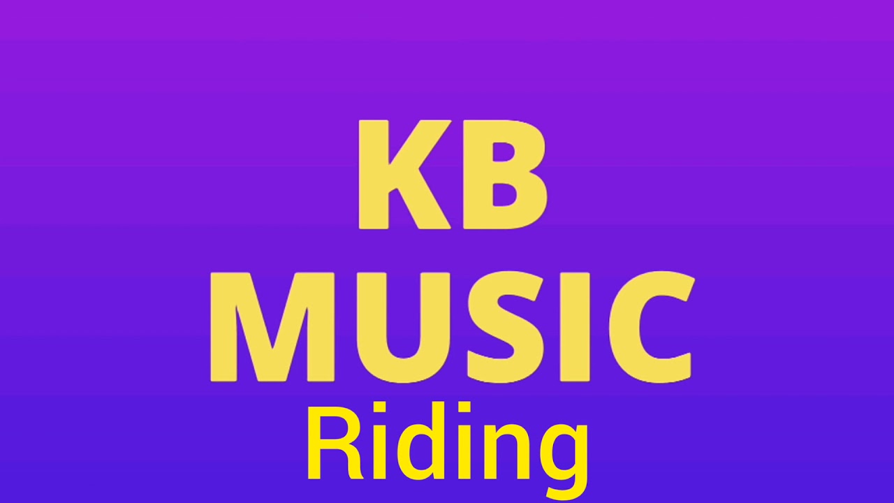 KB MUSIC.VOLUME 5.Riding - YouTube