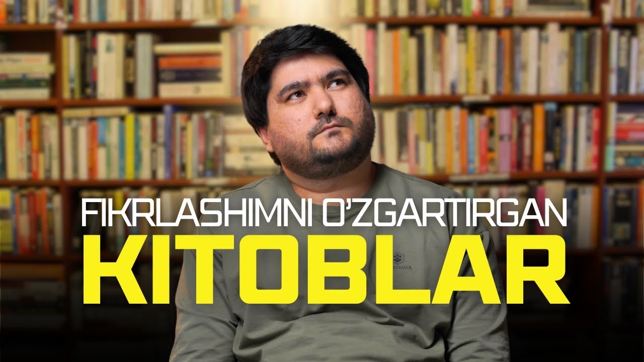 Fikrlashingizni butunlay o'zgartiradigan TOP 3 kitoblar | Bekzod ...
