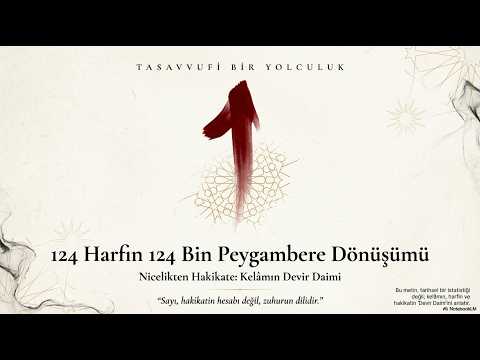 124 Kelamın 124 Bin Peygambere Dönüşümü -- Yılmaz Demir