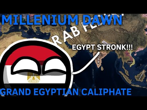 MILLENNIUM DAWN Egypt unites the Ummah under one Grand Caliphate! - YouTube