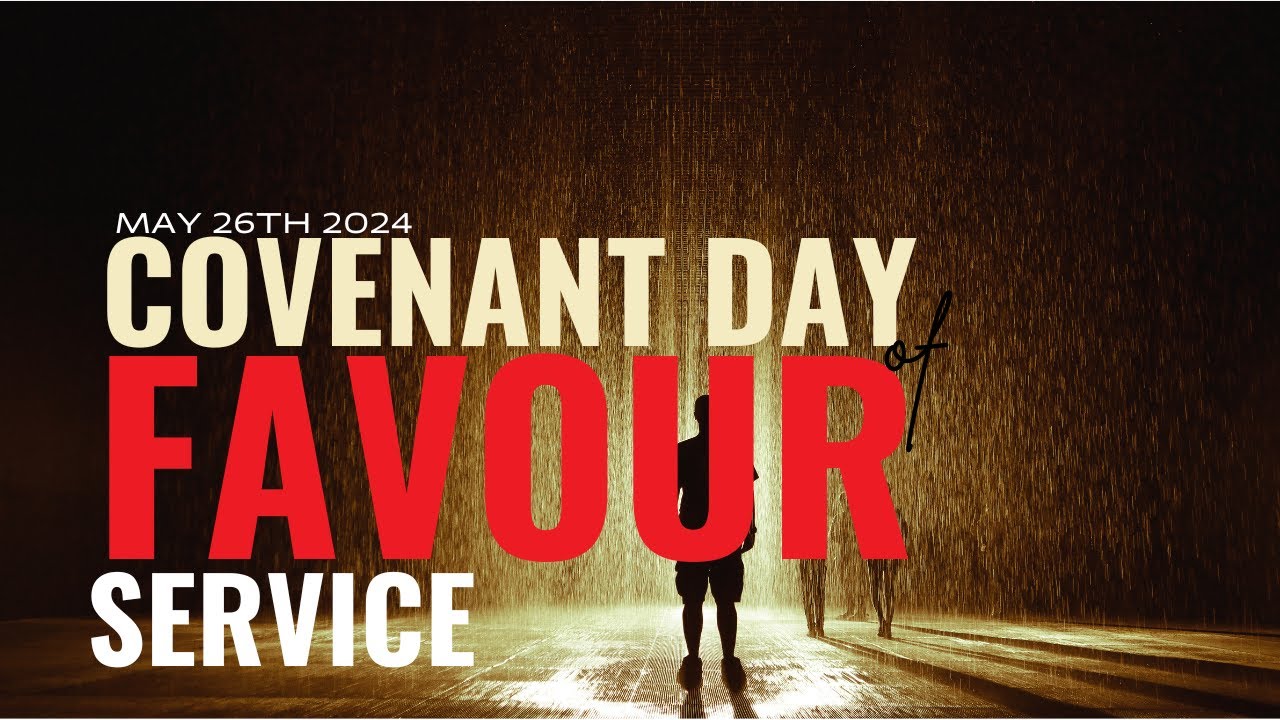 COVENANT DAY OF FAVOUR || FAITH TABERNACLE OTA || 26TH MAY 2024 ...