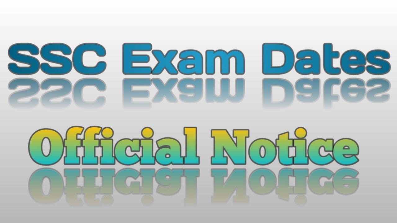SSC Exam Dates 2023 I SSC Official Notice I Upcoming Exams Dates - YouTube