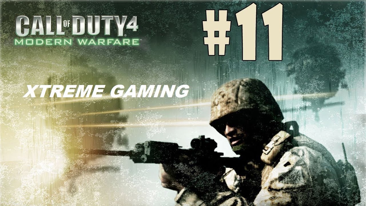 Call of Duty 4: Modern Warfare Gameplay Walkthrough Part 11 - YouTube
