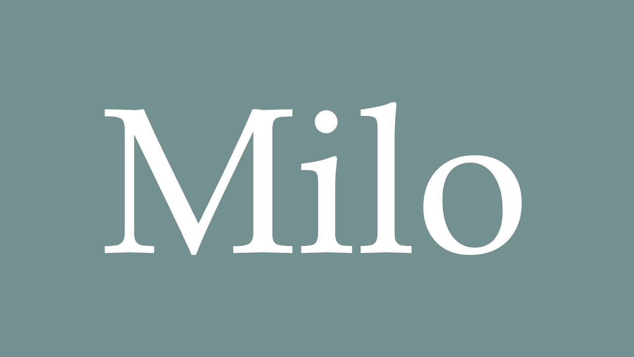 How to Pronounce ''Milo'' Correctly in French - YouTube