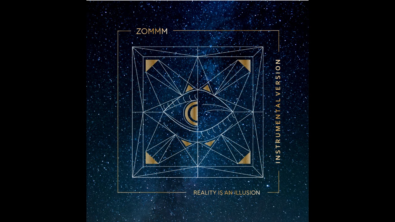 Zommm - Reality Is An Illusion (Full Album) İnstrumental Version - YouTube
