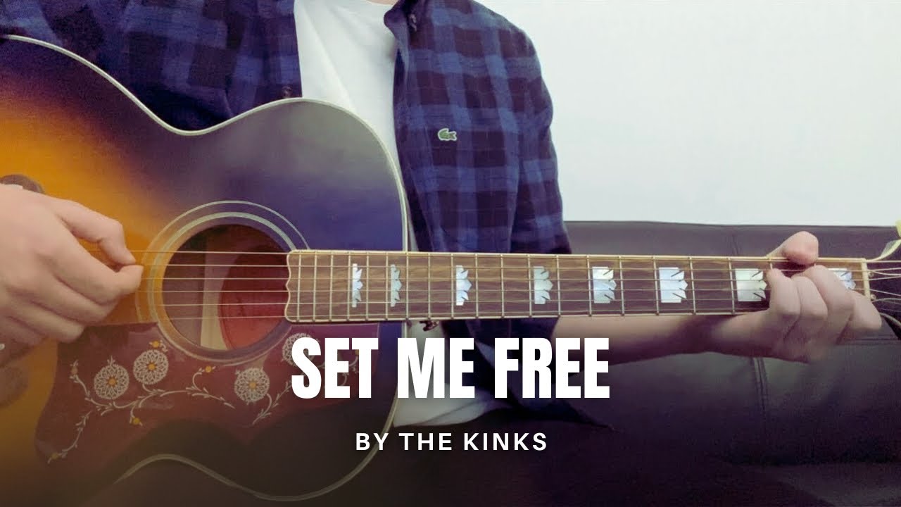 The Kinks - Set Me Free (cover) - YouTube