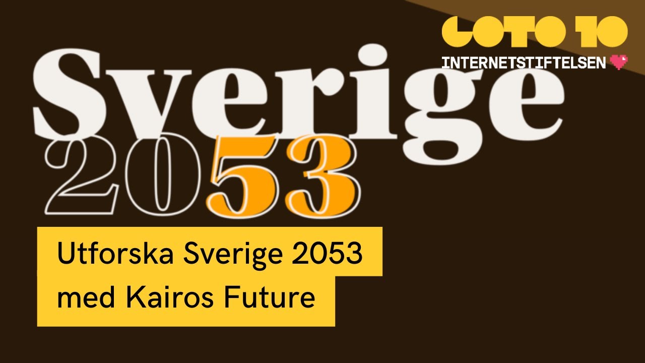 Utforska Sverige 2053 med Kairos Future - YouTube