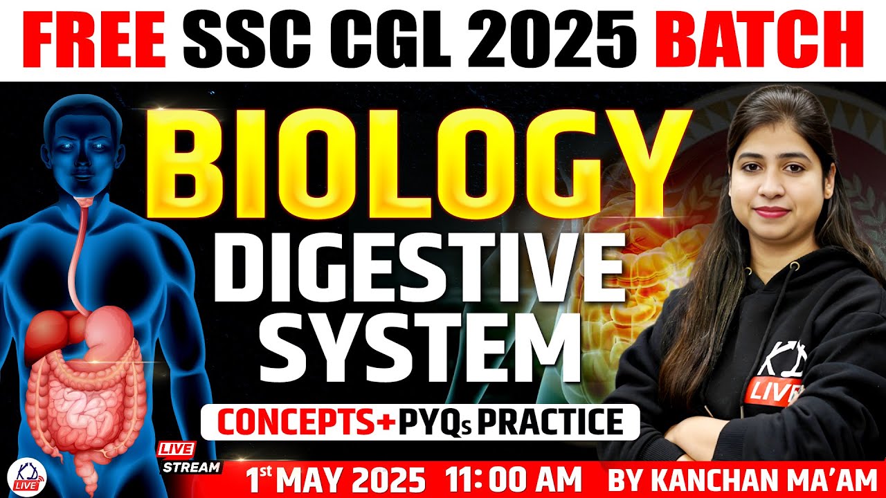 DIGESTIVE SYSTEM | CONCEPT & PYQ PRACTICE | FREE SSC CGL 2025 BATCH ...