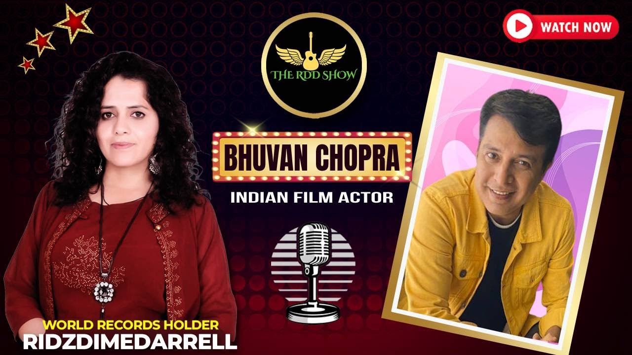 Exclusive Interview ||Bhuvan Chopra || Indian Film & Tv Actor || THE ...