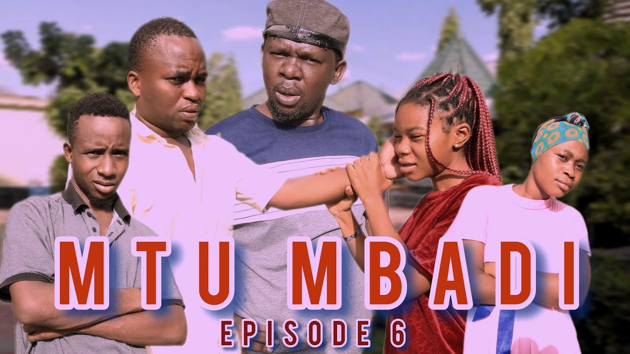 MTU MBADI EPISODE 6 | Dibozi Manuva. - YouTube