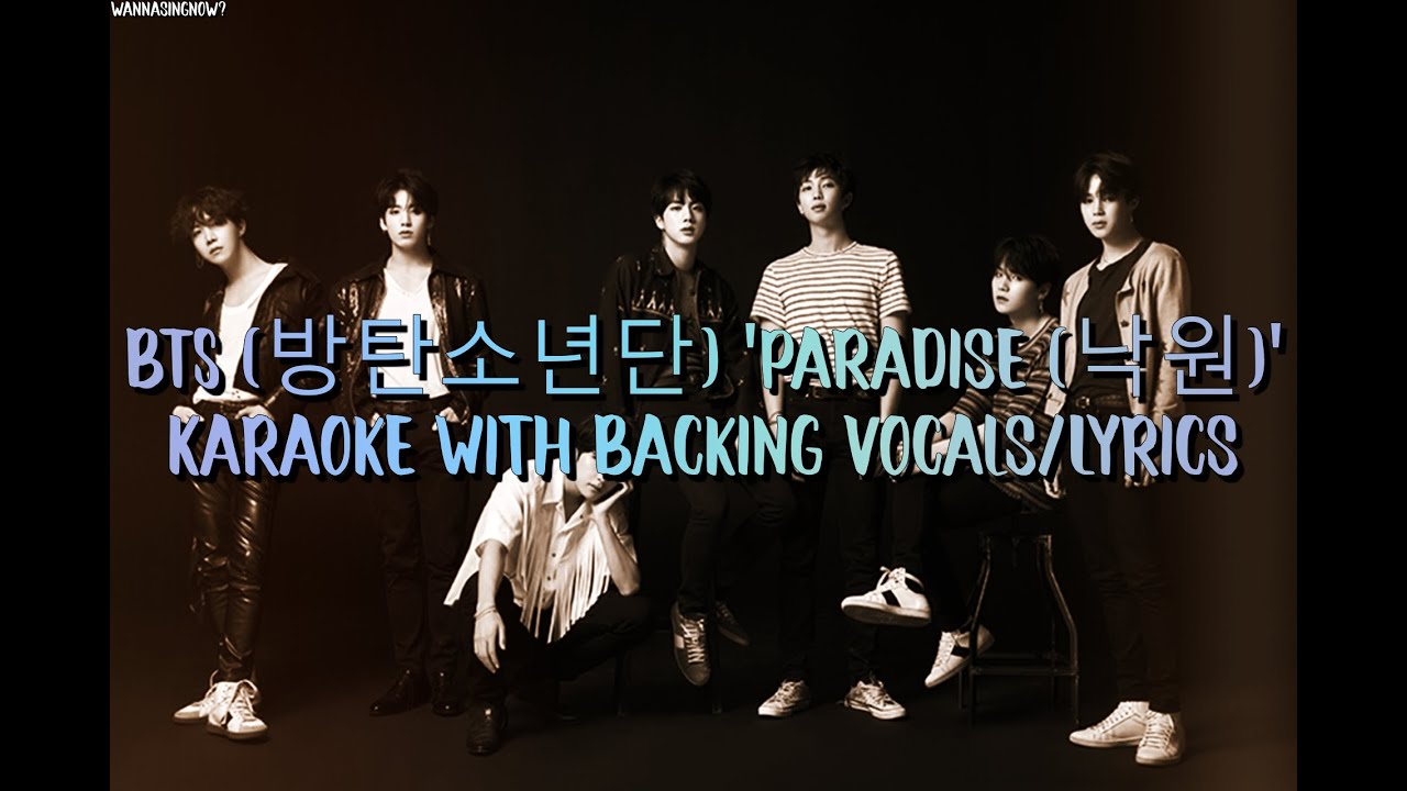 BTS (방탄소년단) 'Paradise (낙원)' Karaoke With Backing Vocals/Lyrics - YouTube