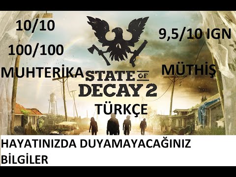 State Of Decay 2 Türkçe Rehber