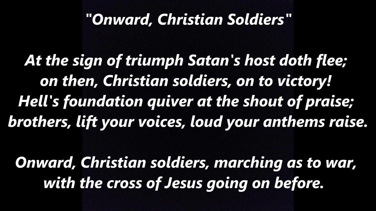 Onward Christian Soldiers Hymn Lyrics Words Text Trending Sing Along
